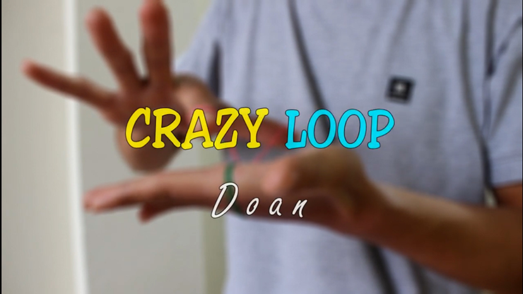 Crazy Loop by Doan video DOWNLOAD – Browser's Den of Magic