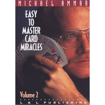 Easy to Master Card Miracles Volume 2 by Michael Ammar video DOWNLOAD – Browser's Den of Magic