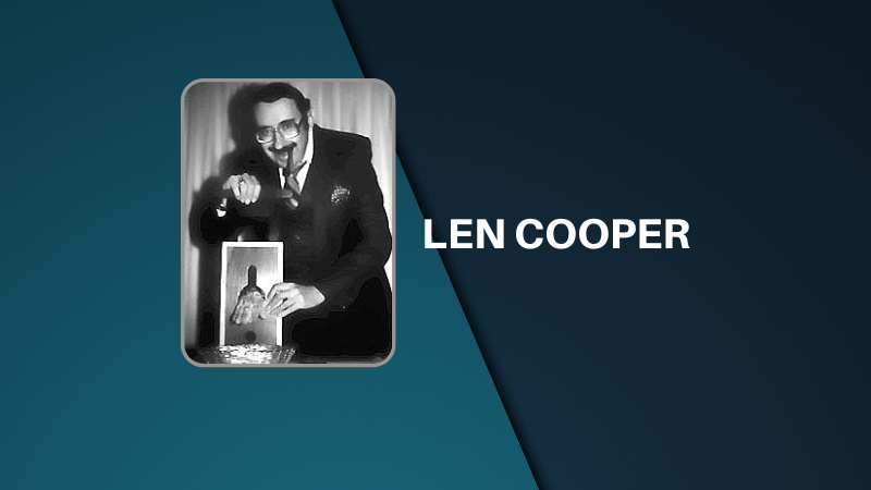 Len Cooper Tribute – Browser's Den of Magic