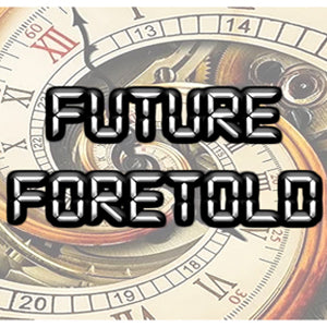 Future Foretold – Browser's Den of Magic
