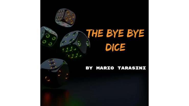 The Bye Bye Dice by Mario Tarasini video DOWNLOAD – Browser's Den of Magic