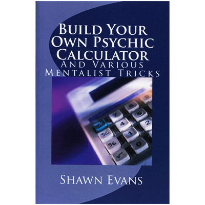 Build Your Own Psychic Calculator by Shawn Evans - eBook DOWNLOAD ...