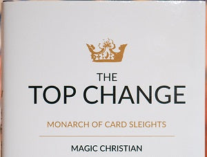 The Top Change by Magic Christian – Browser's Den of Magic